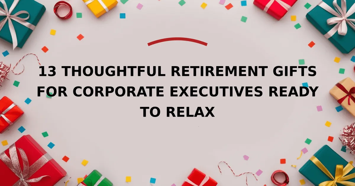 13 Thoughtful Retirement Gifts for Corporate Executives Ready to Relax ...